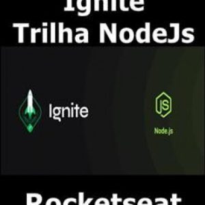 Ignite (2022) - Rocketseat - Download Cursos Torrent